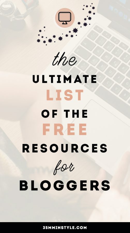 The List of 20+ FREE Digital Resources for Bloggers: take your blog ...